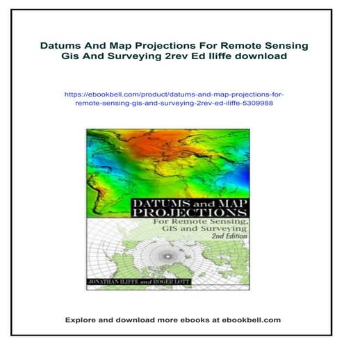 Datums And Map Projections For Remote Sensing Gis And Surveying 2rev Ed Iliffe | PDF