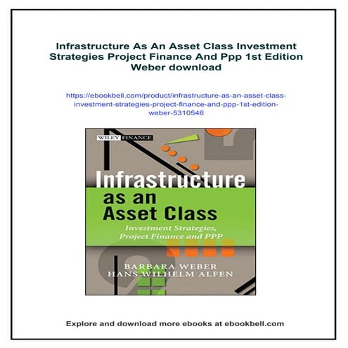 Infrastructure As An Asset Class Investment Strategies Project Finance ...