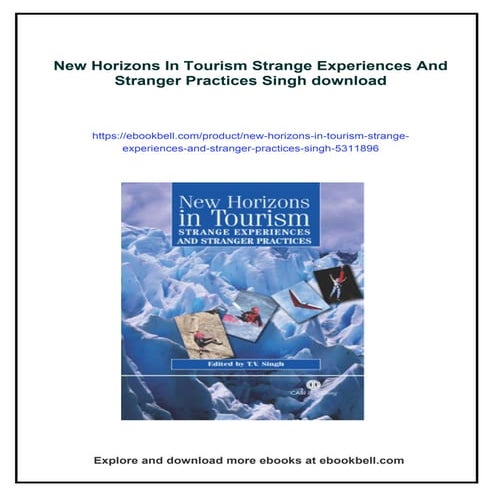 New Horizons In Tourism Strange Experiences And Stranger Practices ...