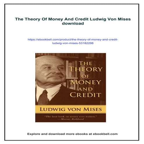 The Theory Of Money And Credit Ludwig Von Mises | PDF