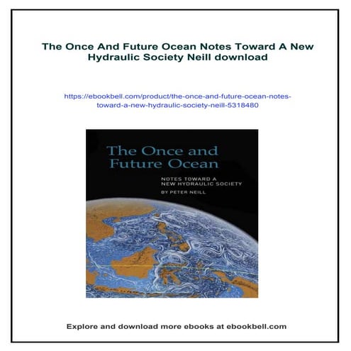 The Once And Future Ocean Notes Toward A New Hydraulic Society Neill | PDF