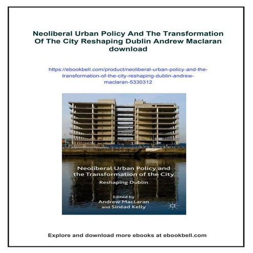Neoliberal Urban Policy And The Transformation Of The City Reshaping ...