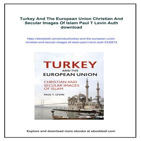 Turkey And The European Union Christian And Secular Images Of Islam ...