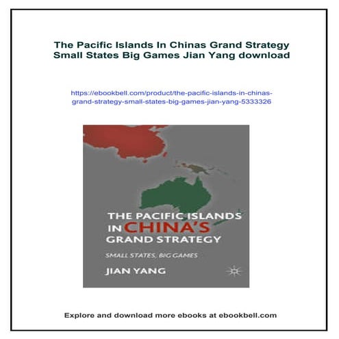 The Pacific Islands In Chinas Grand Strategy Small States Big Games ...