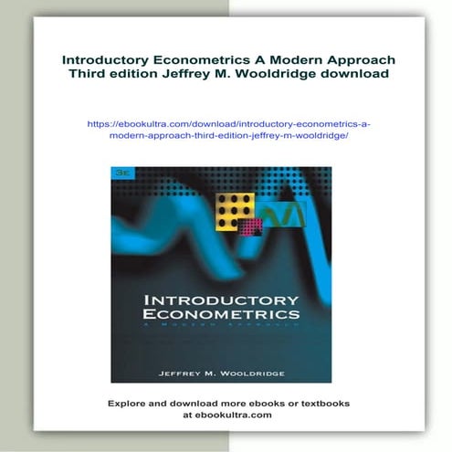 Introductory Econometrics A Modern Approach Third edition Jeffrey M. Wooldridge | PDF