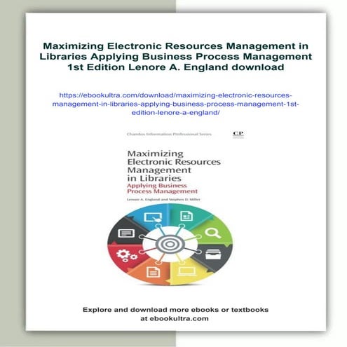 Maximizing Electronic Resources Management in Libraries Applying Business Process Management 1st ...