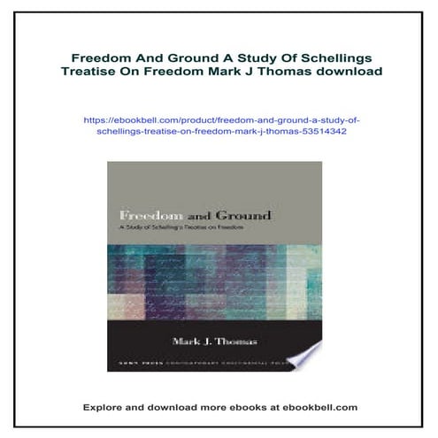 Freedom And Ground A Study Of Schellings Treatise On Freedom Mark J ...