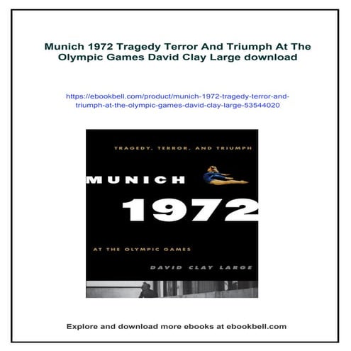 Munich 1972 Tragedy Terror And Triumph At The Olympic Games David Clay ...