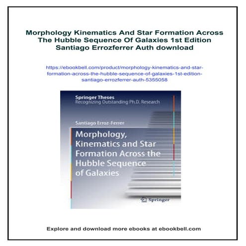 Morphology Kinematics And Star Formation Across The Hubble Sequence Of Galaxies 1st Edition ...