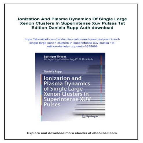 Ionization And Plasma Dynamics Of Single Large Xenon Clusters In Superintense Xuv Pulses 1st ...