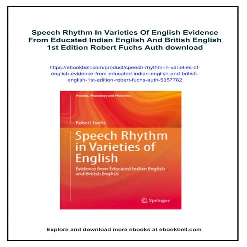Speech Rhythm In Varieties Of English Evidence From Educated Indian ...