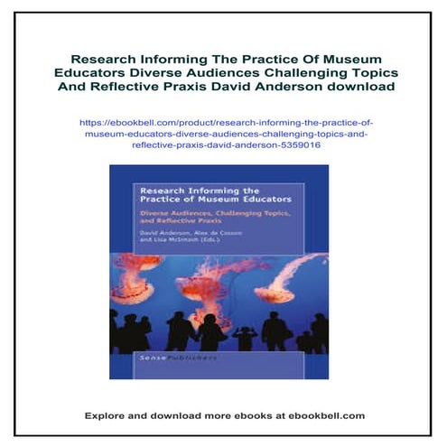 Research Informing The Practice Of Museum Educators Diverse Audiences ...