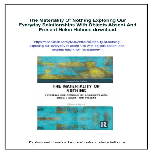 The Materiality Of Nothing Exploring Our Everyday Relationships With ...