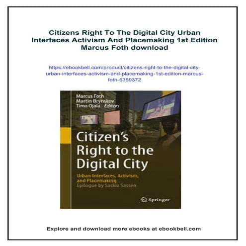 Citizens Right To The Digital City Urban Interfaces Activism And ...