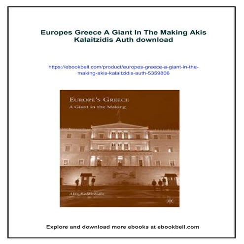 Europes Greece A Giant In The Making Akis Kalaitzidis Auth | PDF