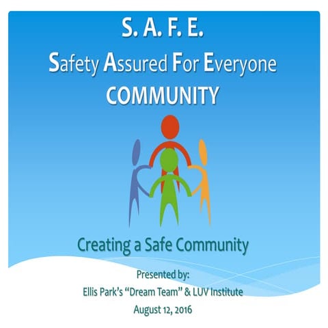 SAFE - Safety Assured For Everyone Presentation | PPT