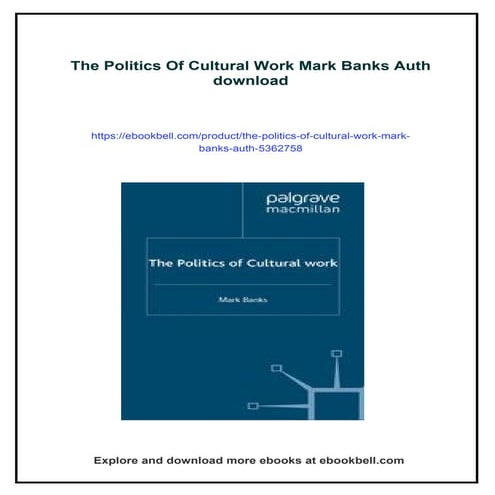 The Politics Of Cultural Work Mark Banks Auth | PDF