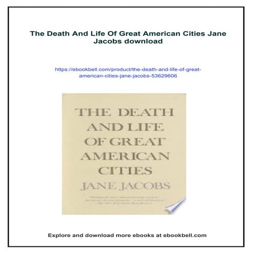 The Death And Life Of Great American Cities Jane Jacobs | PDF