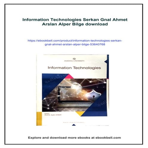 Information Technologies Serkan Gnal Ahmet Arslan Alper Bilge | PDF