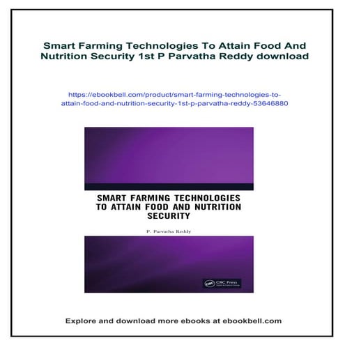 Smart Farming Technologies To Attain Food And Nutrition Security 1st P Parvatha Reddy | PDF