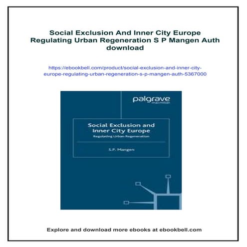 Social Exclusion And Inner City Europe Regulating Urban Regeneration S ...