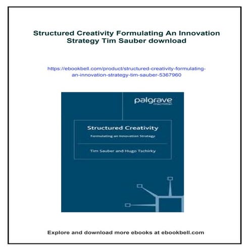 Structured Creativity Formulating An Innovation Strategy Tim Sauber | PDF