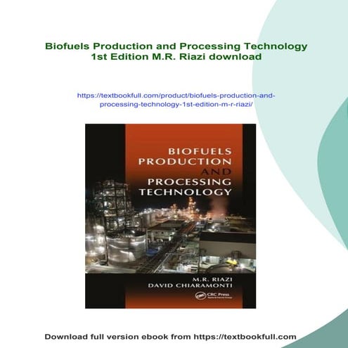 Biofuels Production and Processing Technology 1st Edition M.R. Riazi | PDF