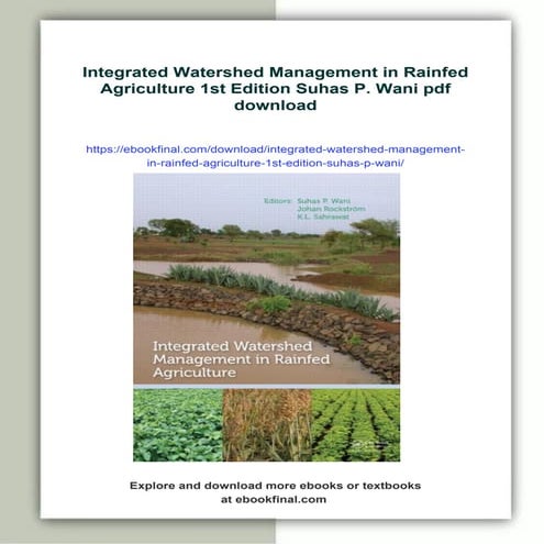 Integrated Watershed Management in Rainfed Agriculture 1st Edition Suhas P. Wani | PDF