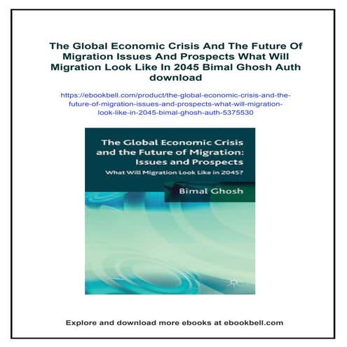 The Global Economic Crisis And The Future Of Migration Issues And ...