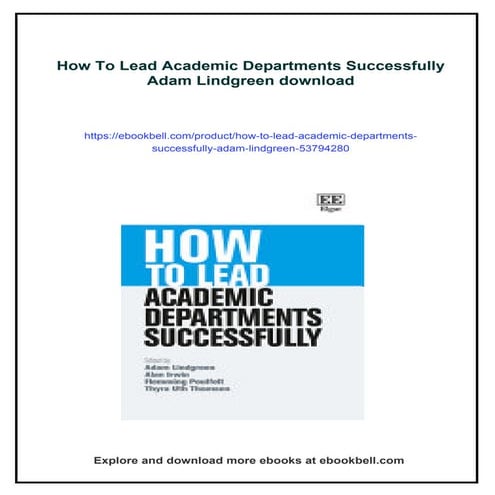 How To Lead Academic Departments Successfully Adam Lindgreen | PDF