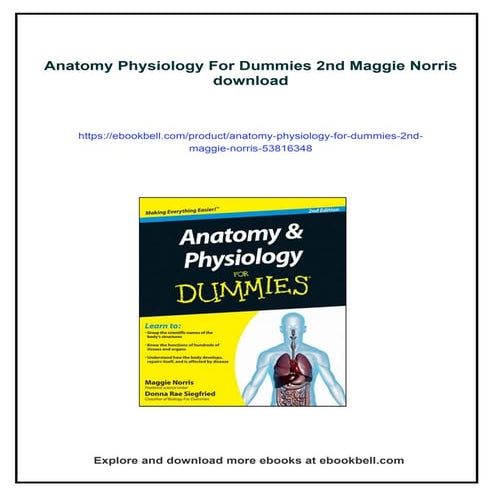 Anatomy Physiology For Dummies 2nd Maggie Norris | PDF