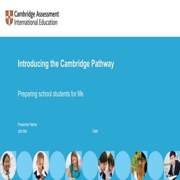 269099-cambridge-pathway-an-introduction-for-parents.pptx