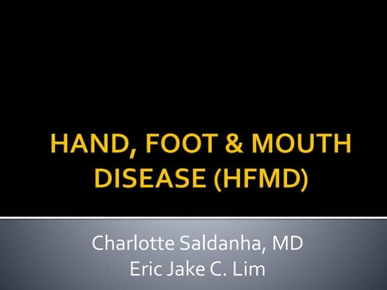 Hand, Foot, and Mouth Disease - Signs to Recognize | PPT