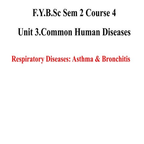 Respiratory diseases : Asthma and bronchitis | PPTX