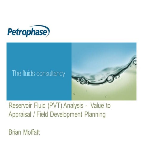 26_MAR_2013 Brian Moffatt - Reservoir Fluid PVT Analysis.pdf