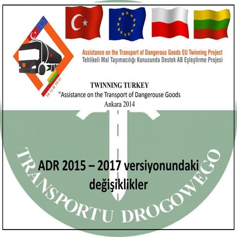 27.04.2015 adr 2015 degisiklikler turkce - copy | PPT