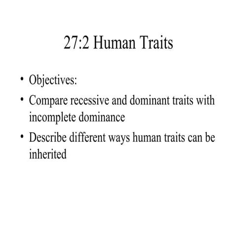 27: 2 Human Traits | PPT