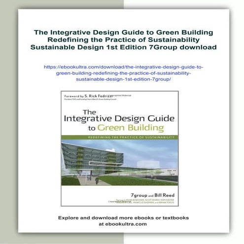 The Integrative Design Guide to Green Building Redefining the Practice ...