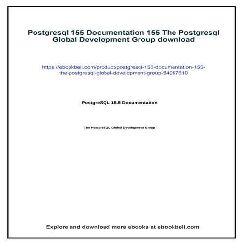 Postgresql 155 Documentation 155 The Postgresql Global Development Group | PDF