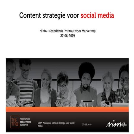 NIMA Workshop: Content strategie voor social media - 27 juni 2019 | PDF