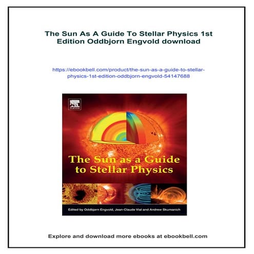 The Sun As A Guide To Stellar Physics 1st Edition Oddbjorn Engvold | PDF