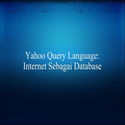 Yahoo Query Language | PPT | Web Development | Internet