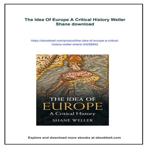 The Idea Of Europe A Critical History Weller Shane | PDF
