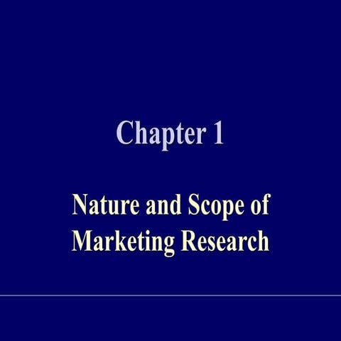 271_33_powerpoint-slides_chapter-1-nature-scope-marketing-research.ppt/MR | PPT