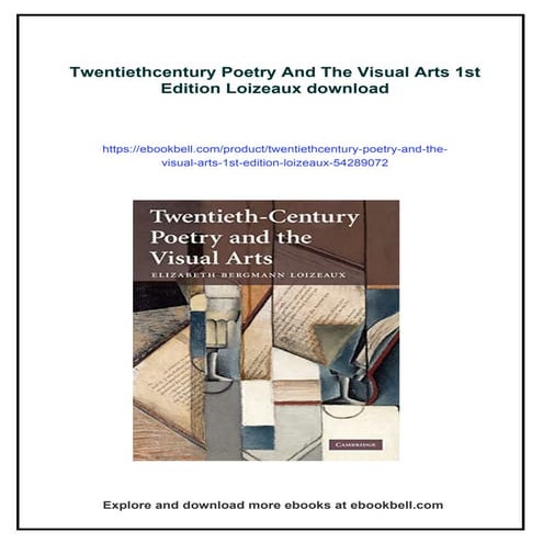 Twentiethcentury Poetry And The Visual Arts 1st Edition Loizeaux | PDF