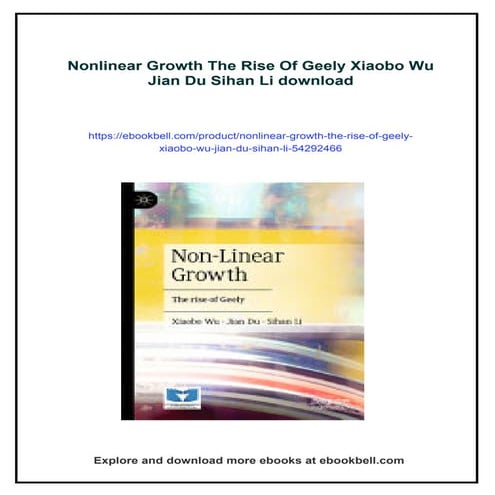 Nonlinear Growth The Rise Of Geely Xiaobo Wu Jian Du Sihan Li | PDF