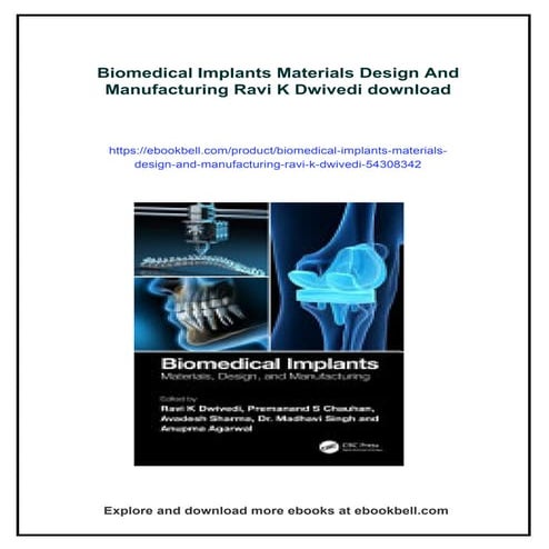 Biomedical Implants Materials Design And Manufacturing Ravi K Dwivedi | PDF