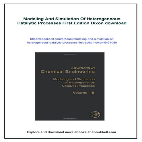 Modeling And Simulation Of Heterogeneous Catalytic Processes First Edition Dixon | PDF