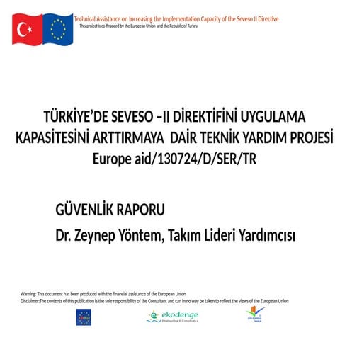 TÜRKİYE’DE SEVESO –II DİREKTİFİNİ UYGULAMA KAPASİTESİNİ ARTTIRMAYA DAİR ...