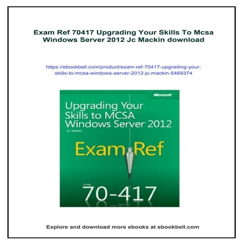 Exam Ref 70417 Upgrading Your Skills To Mcsa Windows Server 2012 Jc Mackin | PDF